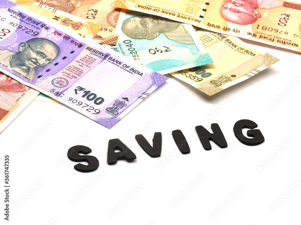 Saving money concept,saving alphabet on money background,Indian ...