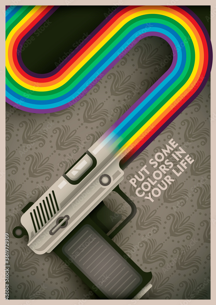 Vintage style conceptual poster with gun, rainbow and slogan. Vector ...