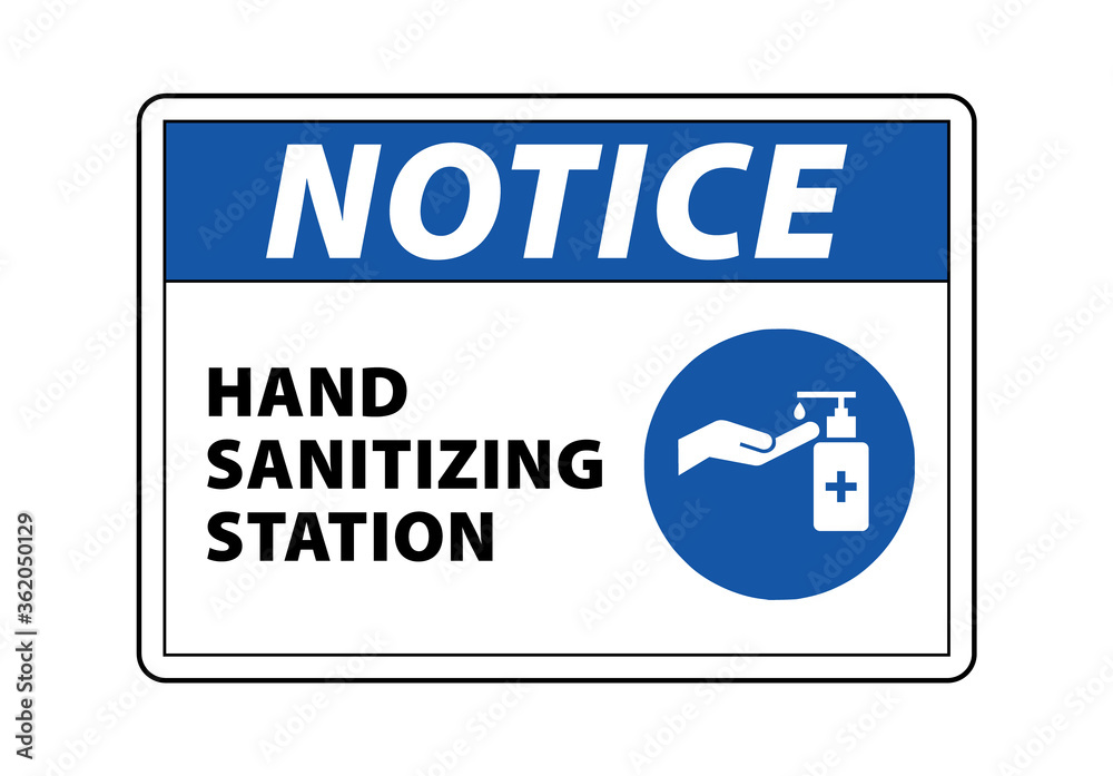 notice hand sanitizing station sign post for hand sanitizing and ...