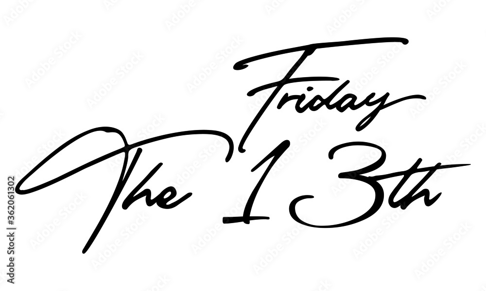 Friday the 13th Handwritten Font Calligraphy Black Color Text on White ...