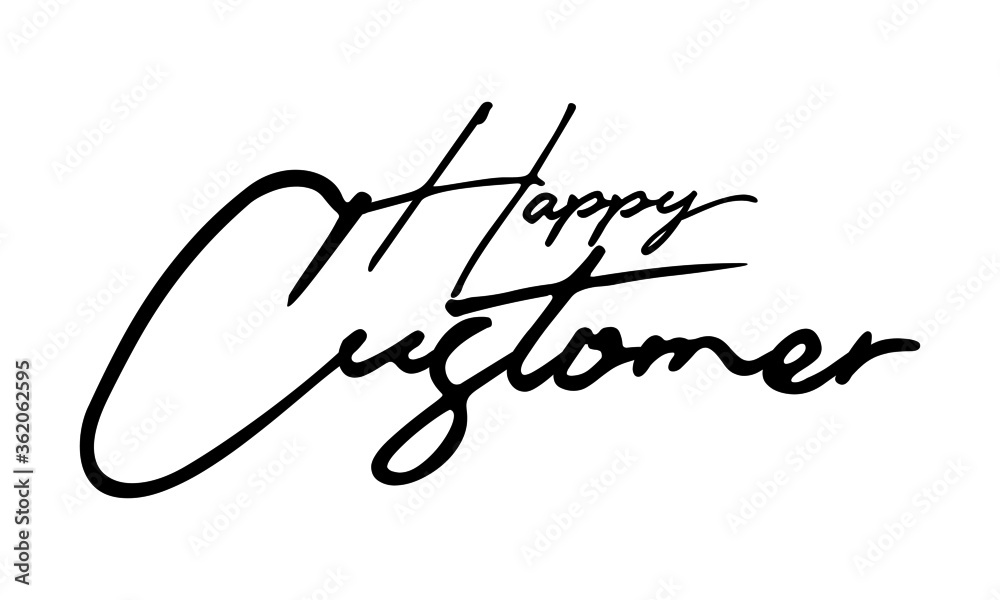 Happy Customer Handwritten Font Calligraphy Black Color Text on White ...