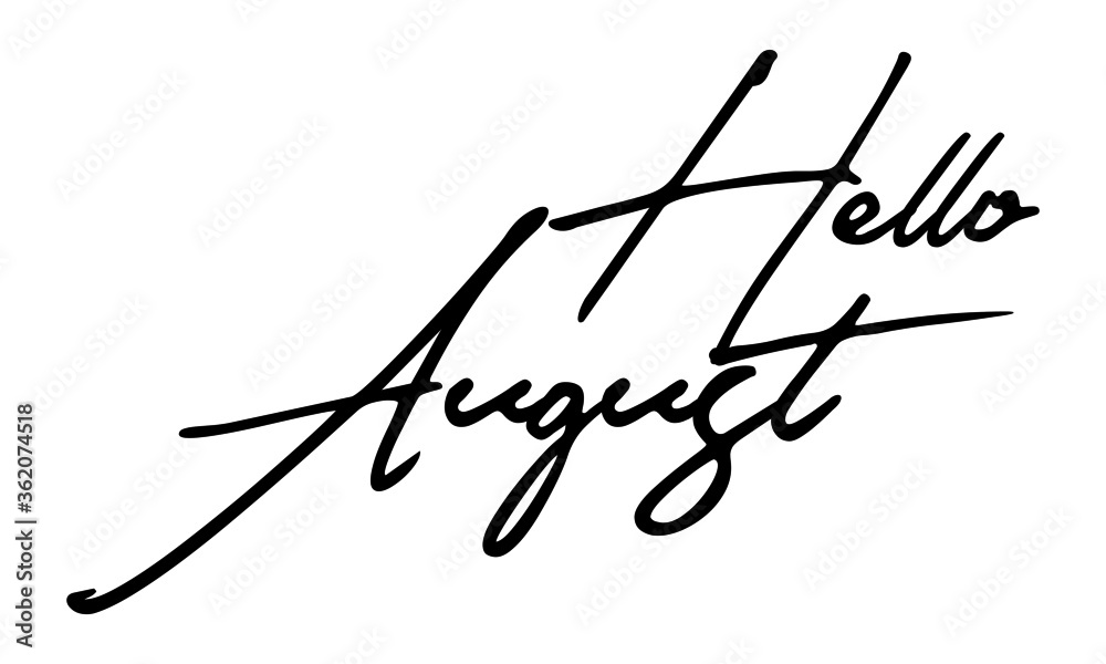 Hello August Handwritten Font Calligraphy Black Color Text on White ...