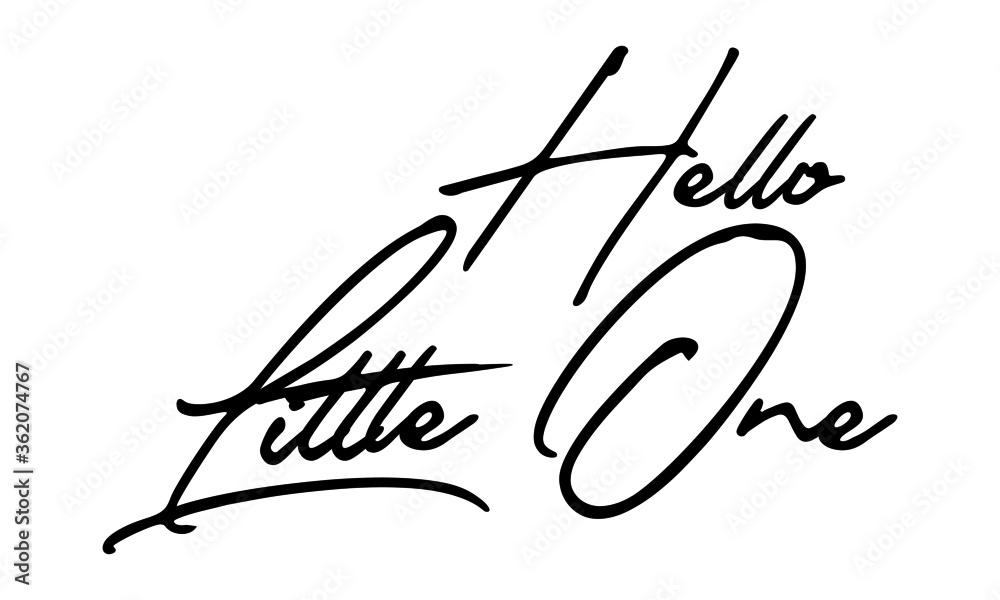 Hello Little One Handwritten Font Calligraphy Black Color Text on White ...