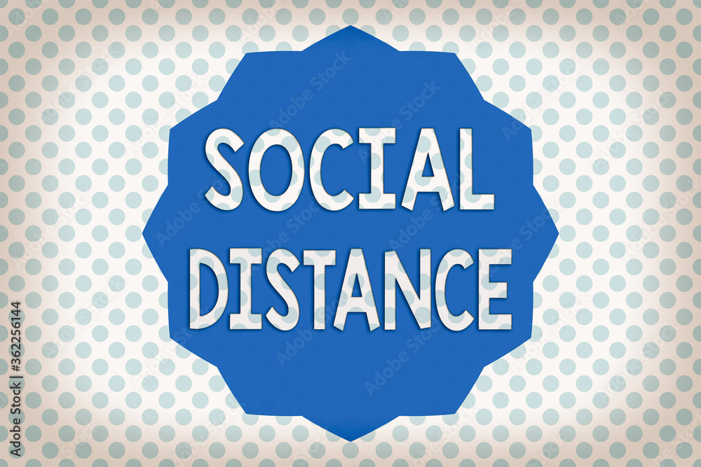 Writing note showing Social Distance. Business concept for maintaining ...