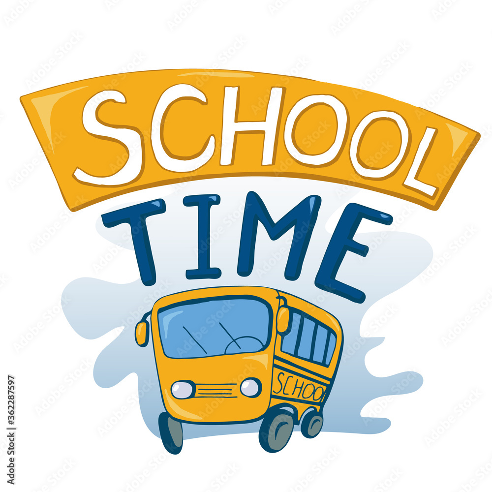 Cartoon color schooltime inscription with school bus Stock Vector ...