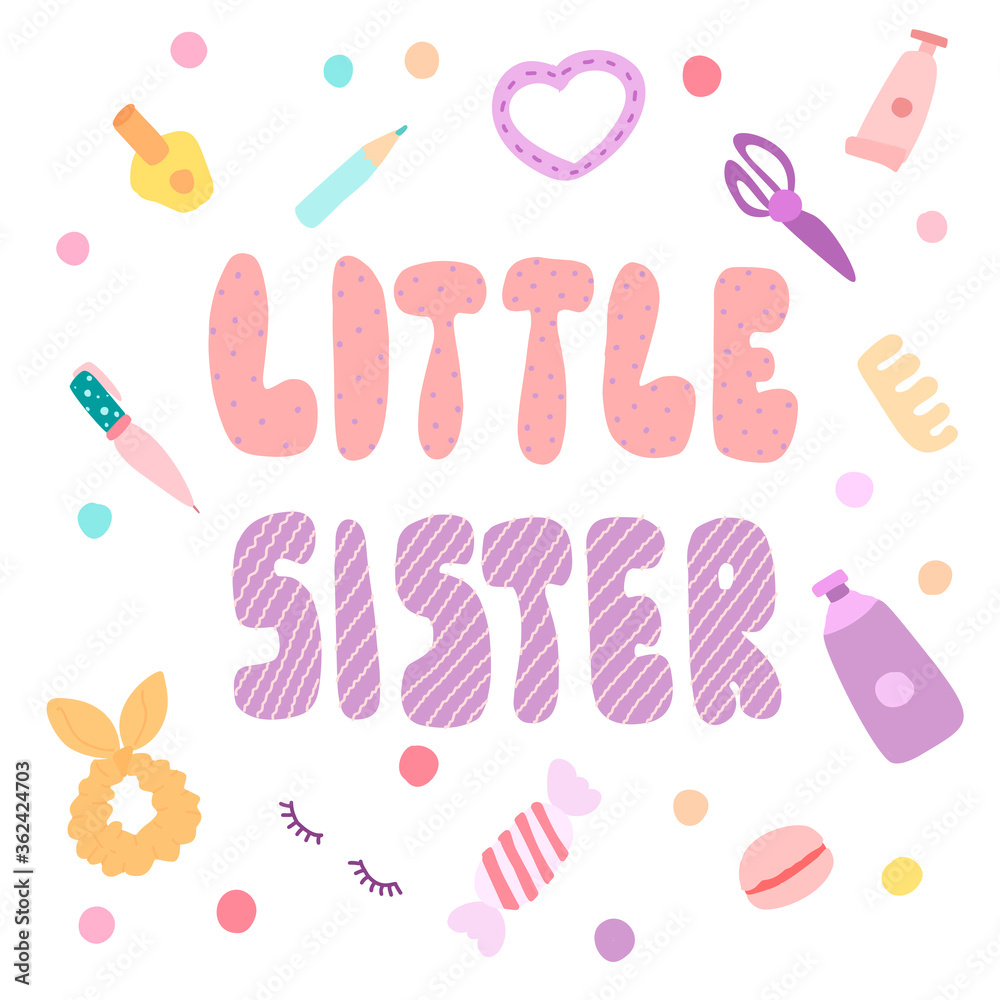 Little sister lettering. T-shirt print. Vector illustration typography ...