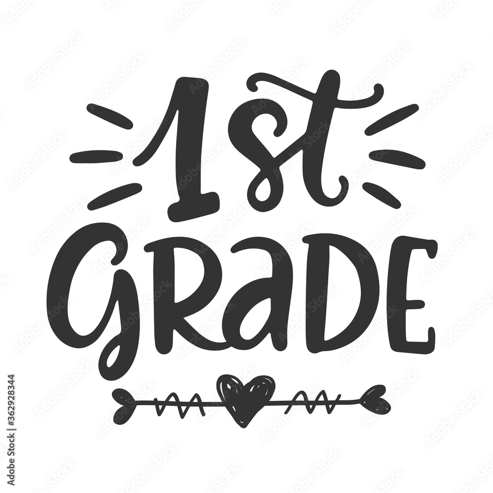 1st Grade lettering design element. First day of school banner Stock ...