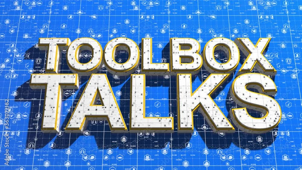 Toolbox Talks safety meeting related to workplace hazards and safe work ...