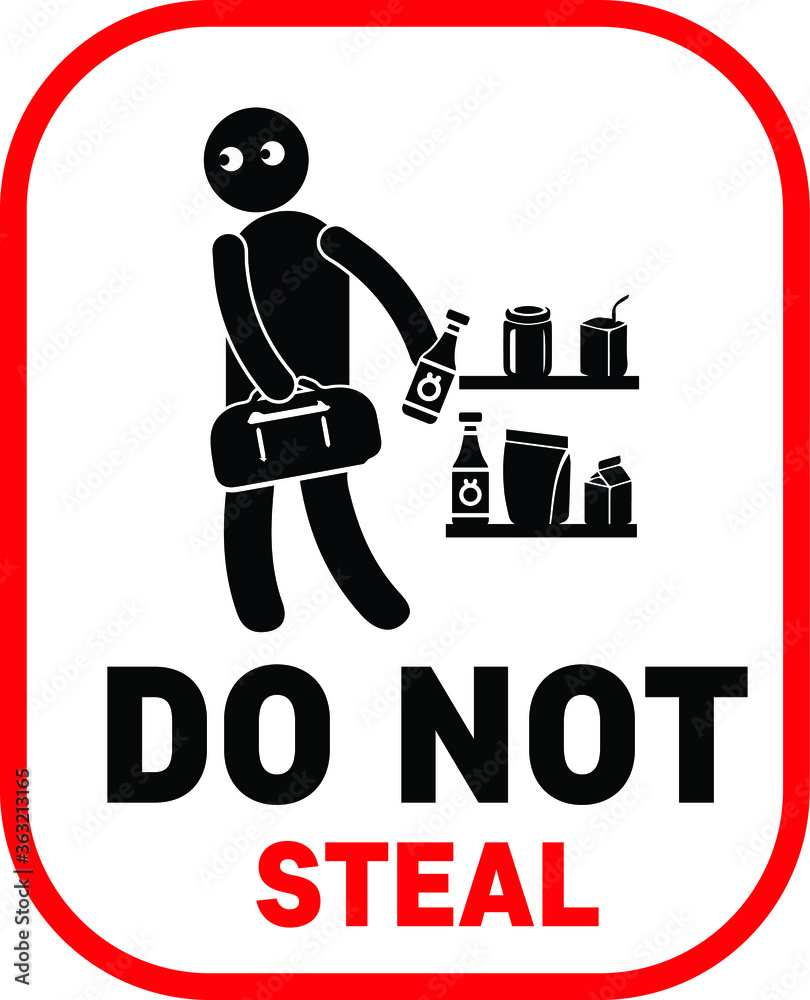 No Shoplifting Allowed Do Not Steal Banned Prohibited Thief Active Cctv