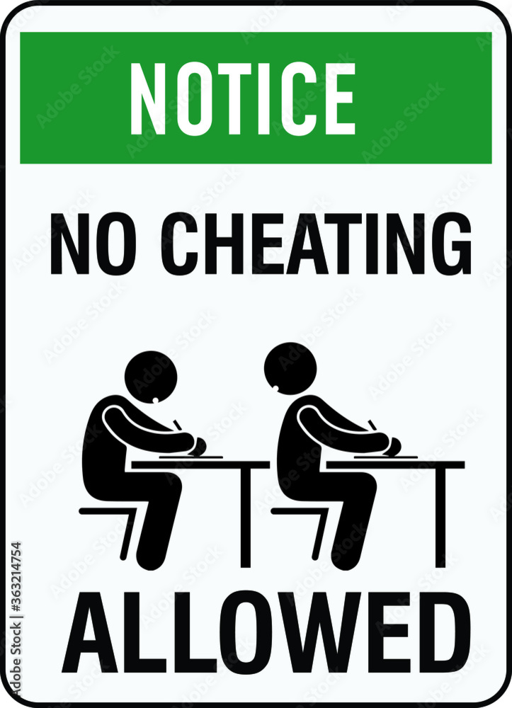 NO CHEATING ZONE DO NOT CHEAT IN THE EXAM HALL DEGREE AT RISK ALLOWED ...