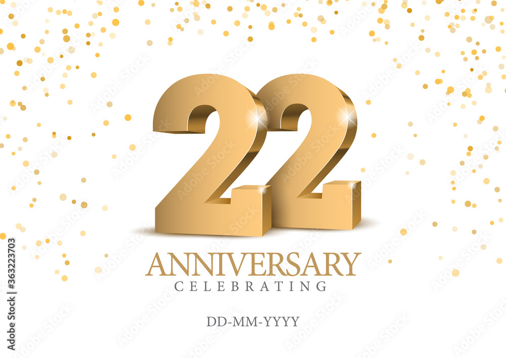 Anniversary 22. gold 3d numbers. Poster template for Celebrating 22th ...