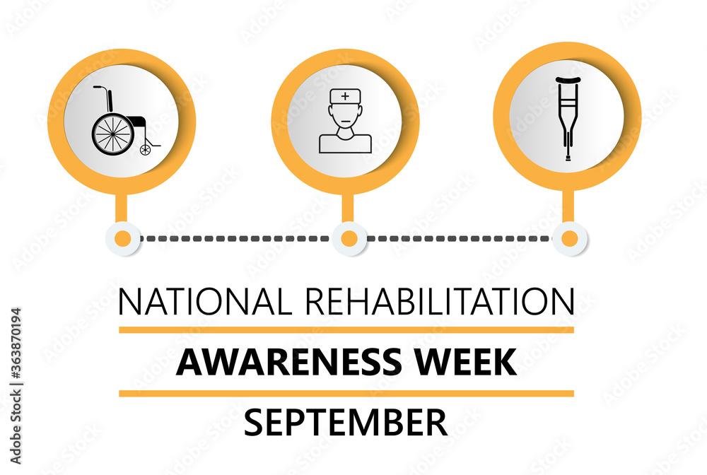 National rehabilitation awareness week is celebrated in September ...
