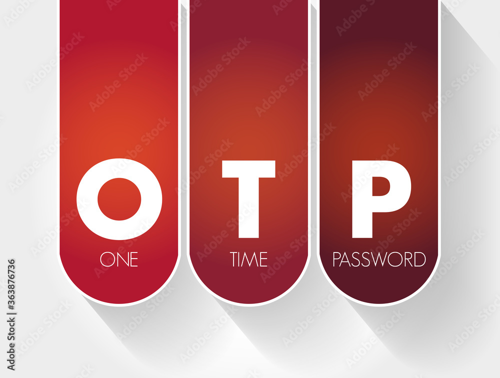 OTP - One Time Password acronym, technology concept background Stock ...