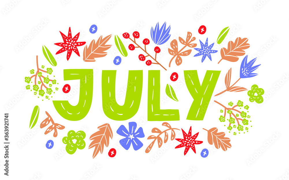 July month name. Handwritten lettering with flat flowers isolated on ...
