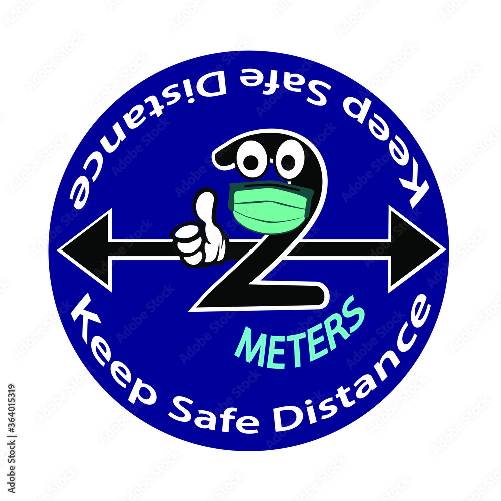 Keep a safe distance sign, two meters social distance due to the ...