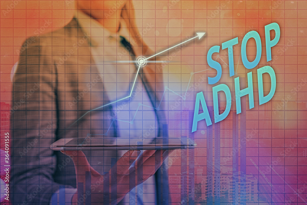 Handwriting text Stop Adhd. Conceptual photo treat a disorder that ...