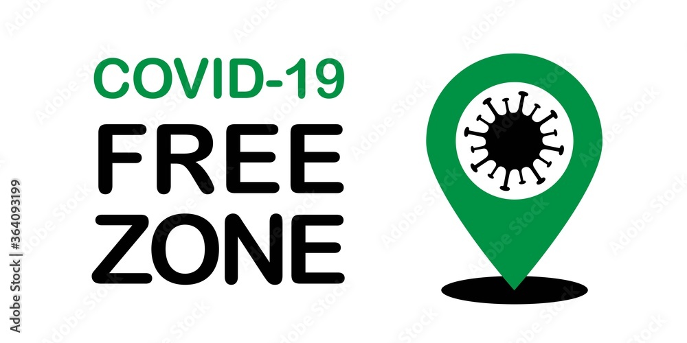 Coronavirus covid-19 free zone, area. Disease free zone sign, symbol ...