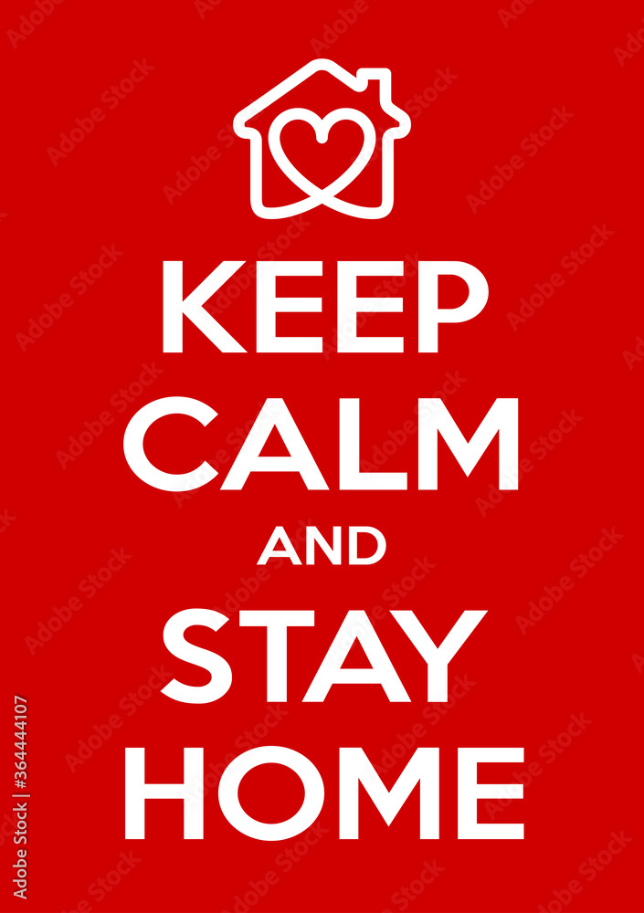 keep calm and stay at home illustration banner. red classic poster ...