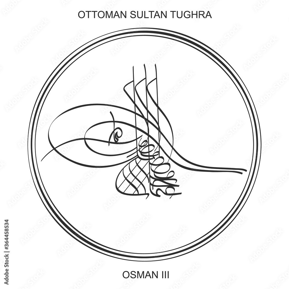 vector image with Tughra a signature of Ottoman Sultan Osman the third ...