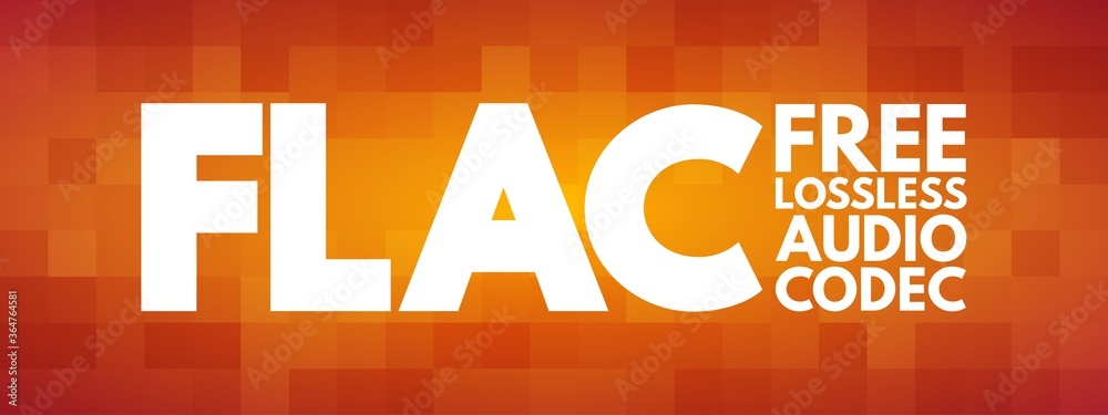 FLAC - Free Lossless Audio Codec acronym, technology concept background ...