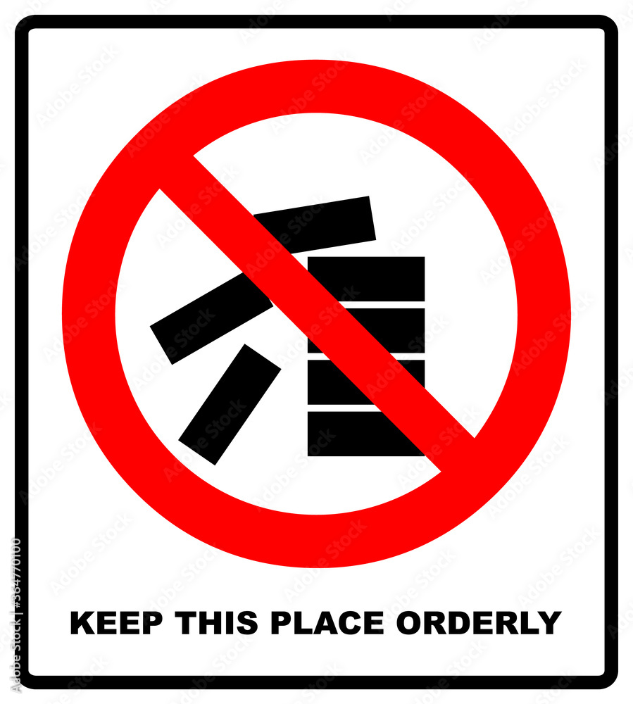 Vetor de Keep this place clean and orderly sign. Vector illustration ...