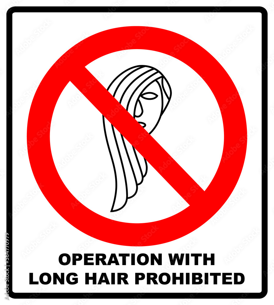 Operation with long hair prohibited sign. Vector illustration isolated ...