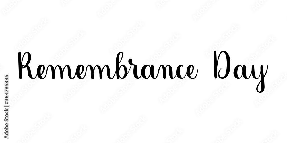 Remembrance day phrase. Handwritten vector lettering illustration ...