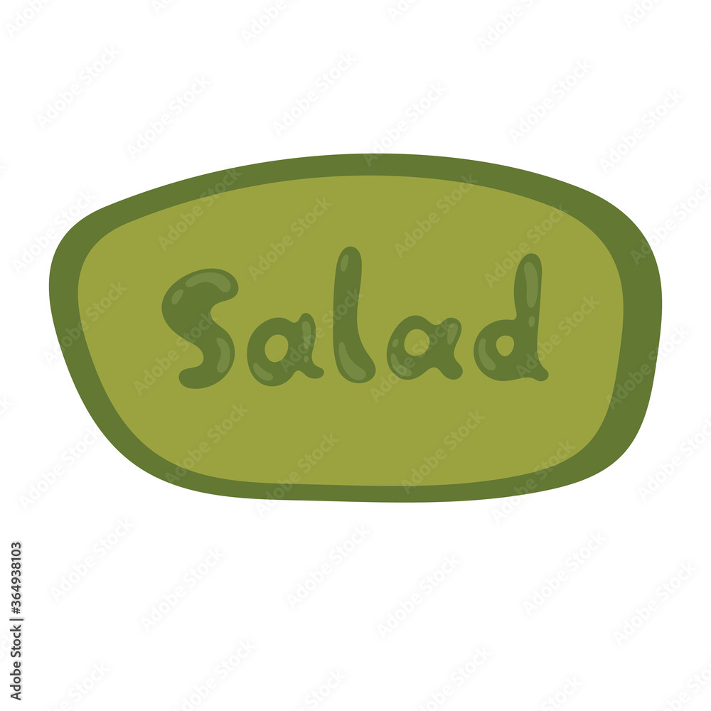 Salad title on an oval speech bubble. Green colors. Vector cute sticker ...