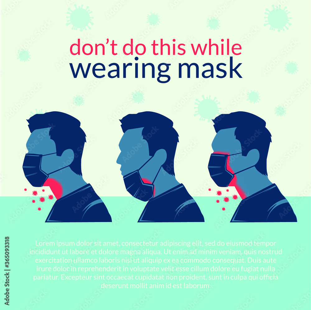 safety rules while wearing mask to avoid virus infection. do not do ...