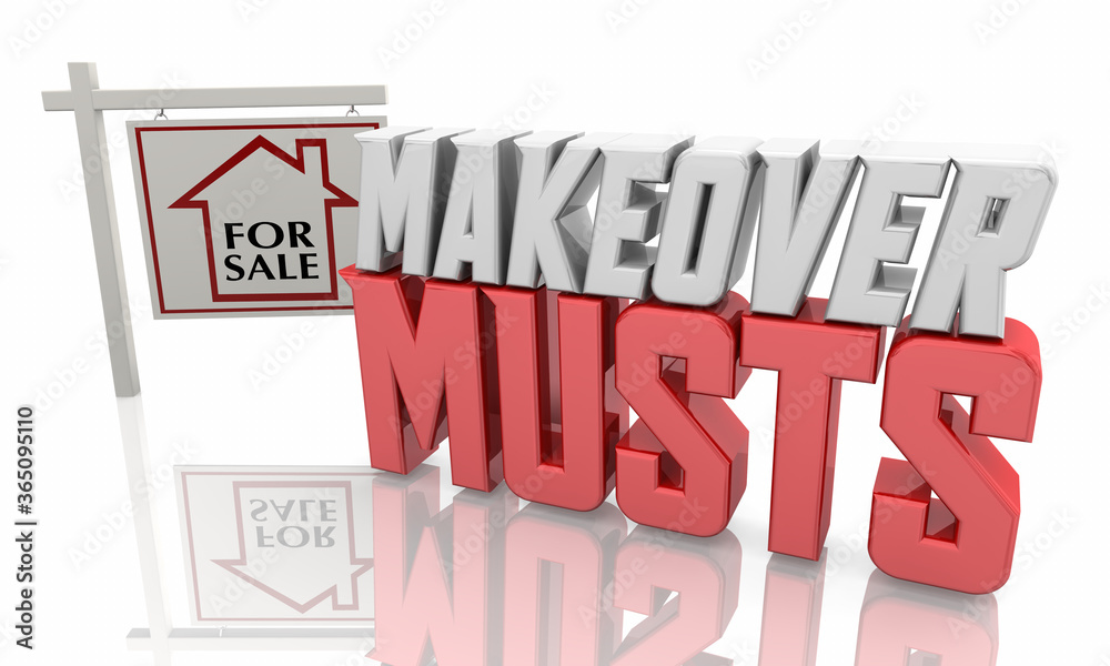 Makeover Musts Home for Sale Sign House Renovation Remodel 3d ...