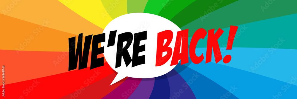 We're back ! Stock Vector | Adobe Stock