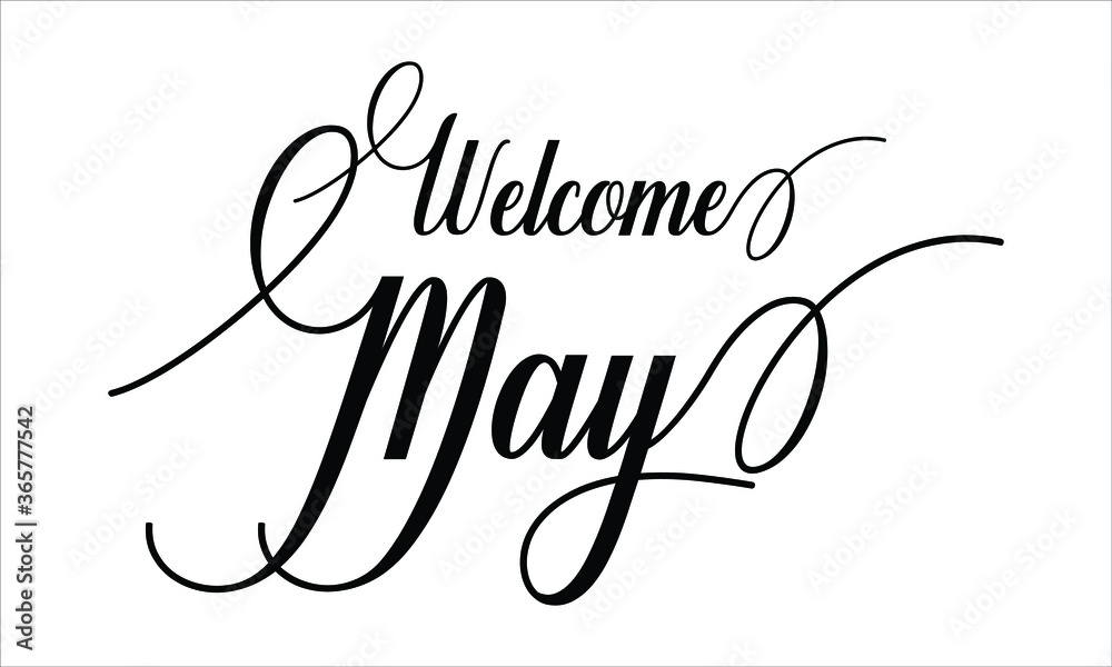 Welcome May Calligraphy script retro Typography Black text lettering ...