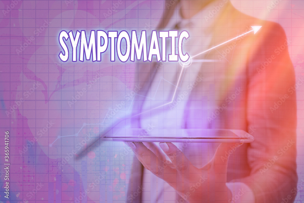 Handwriting text Symptomatic. Conceptual photo serving as symptom or ...