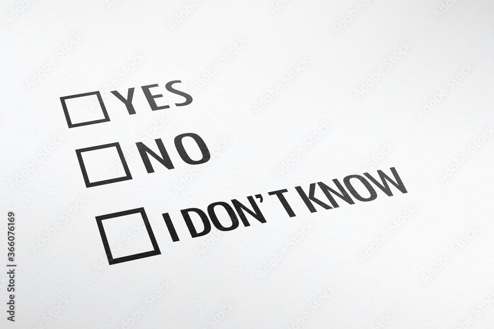 Questionnaire with multiple choice check mark: yes, no, I don't know ...