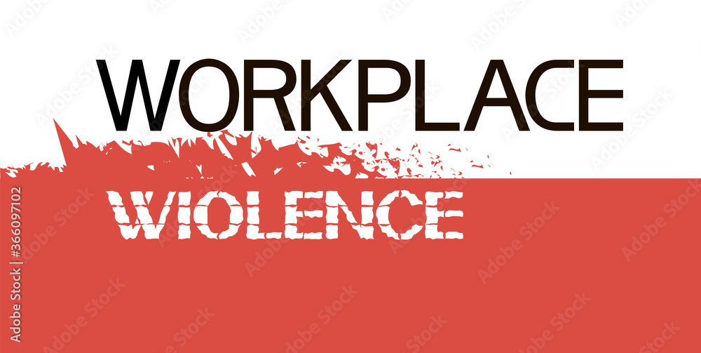 Workplace Violence.Sign. Rectangular poster-white, red, black colors ...