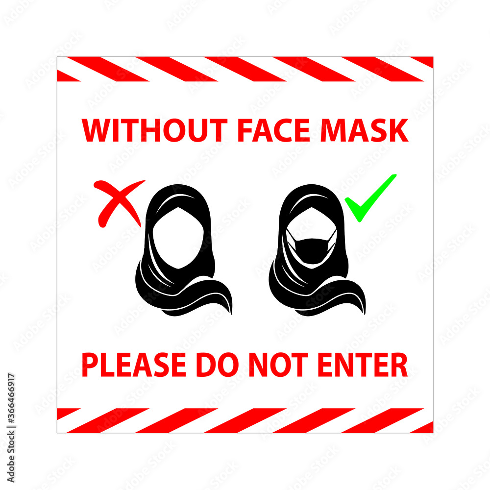 Vector illustrated warning sign for no entry without wear face mask. No ...