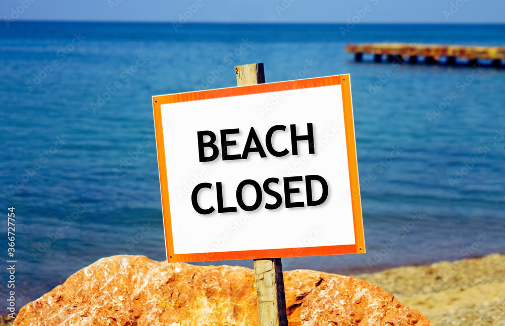 Beach Closed sign. Public beaches & parking are closed to help stop the ...