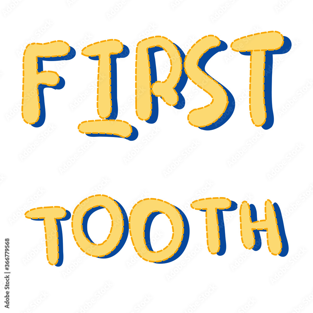 Vecteur Stock FIRST TOOTH. Message. The inscription "FIRST TOOTH ...