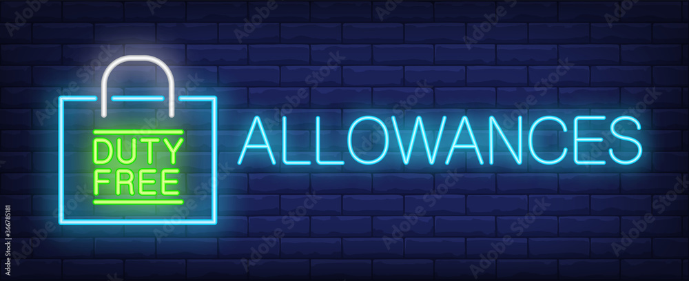 Allowances neon sign. Glowing inscription with duty free paper bag on ...