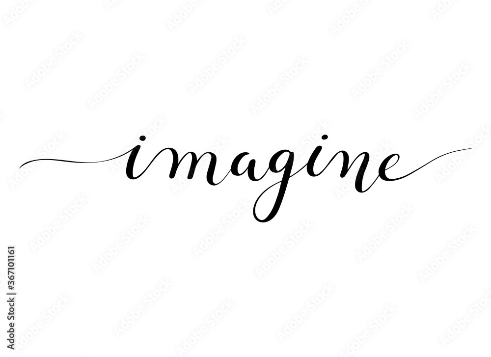 Imagine phrase. Handwritten vector lettering illustration. Brush ...