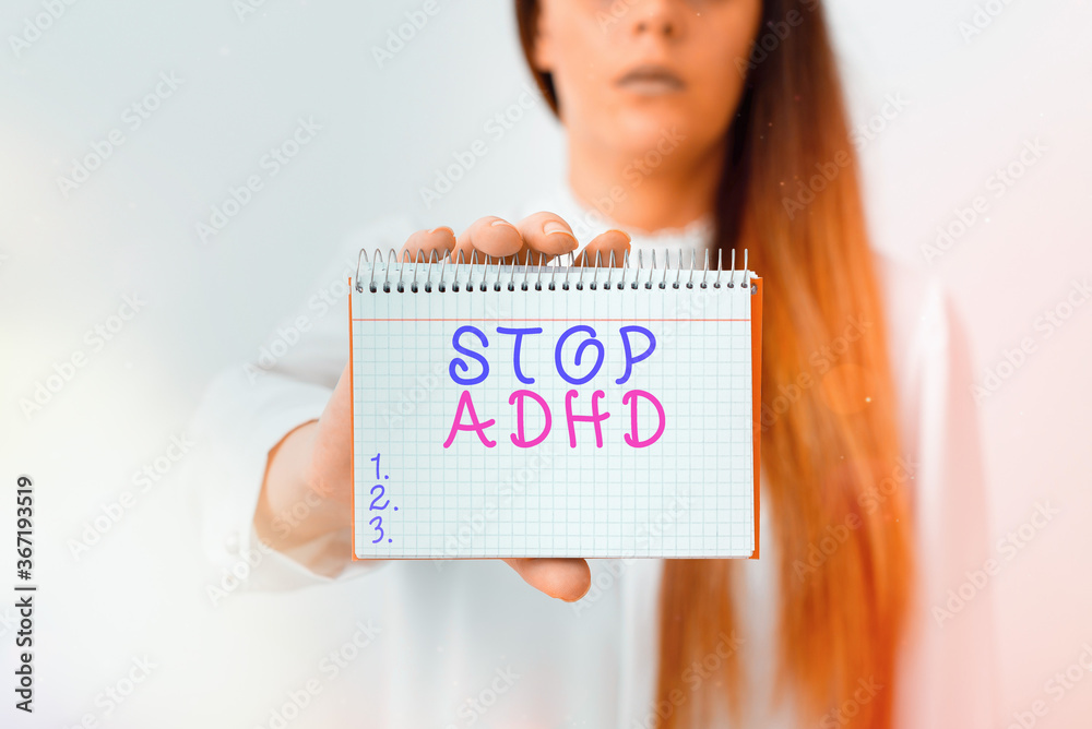 Writing note showing Stop Adhd. Business concept for treat a disorder ...