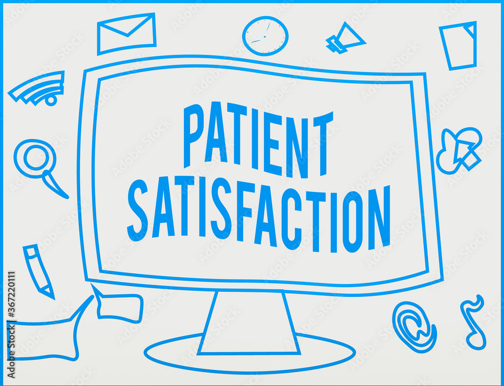 Handwriting text writing Patient Satisfaction. Conceptual photo the ...