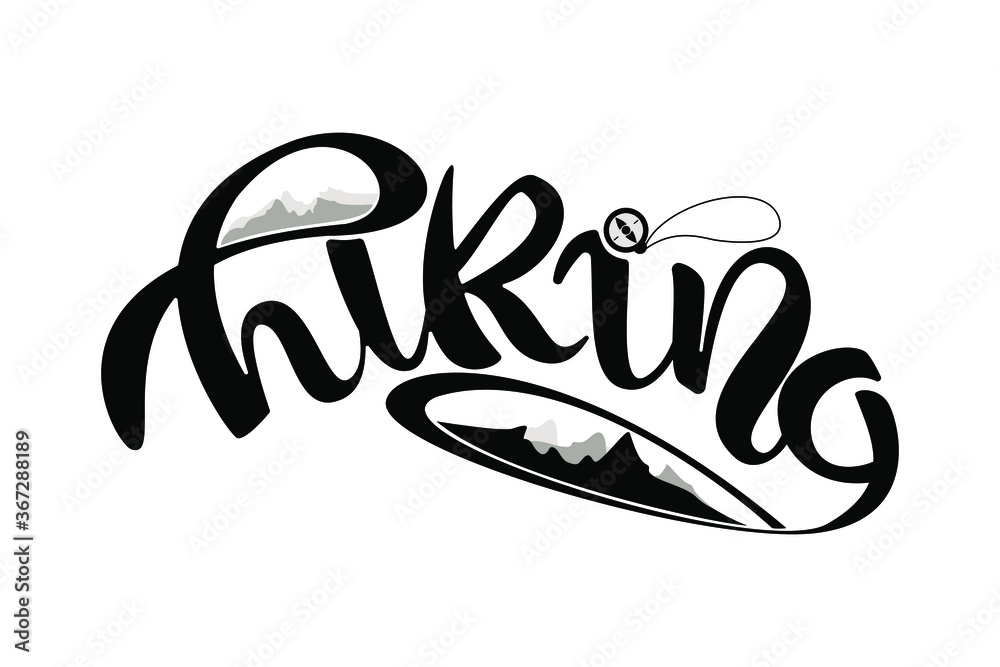 Hiking text. Handwritten lettering with mountains, glaciers, rising sun ...