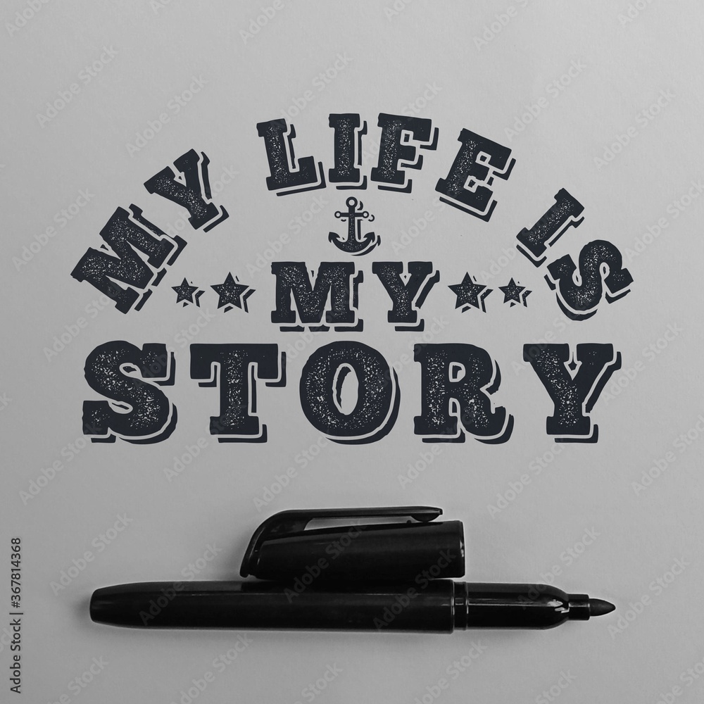 This My Life is My Story Motivation Quote design is perfect for print ...