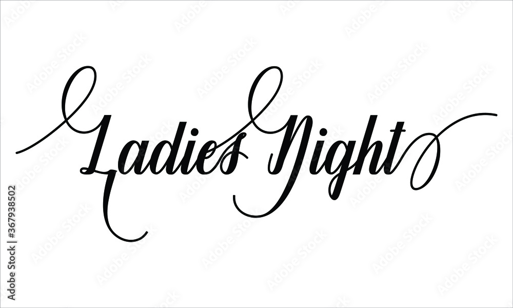 Ladies Night Script Calligraphy Cursive Typography Black text lettering ...