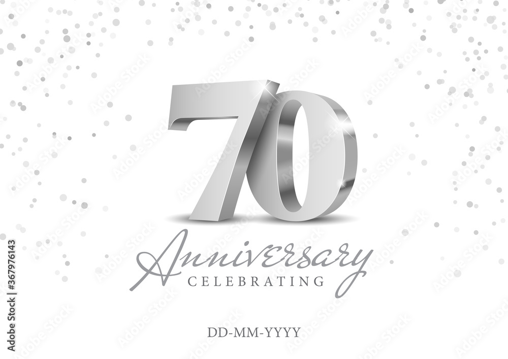70 Years Anniversary Celebration. Silver 3d numbers. Poster template ...