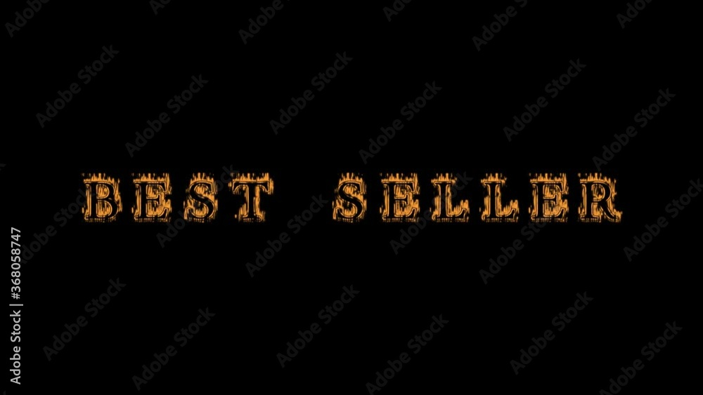 best seller fire text effect black background. animated text effect ...