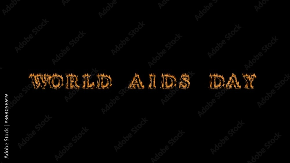world aids day fire text effect black background. animated text effect ...