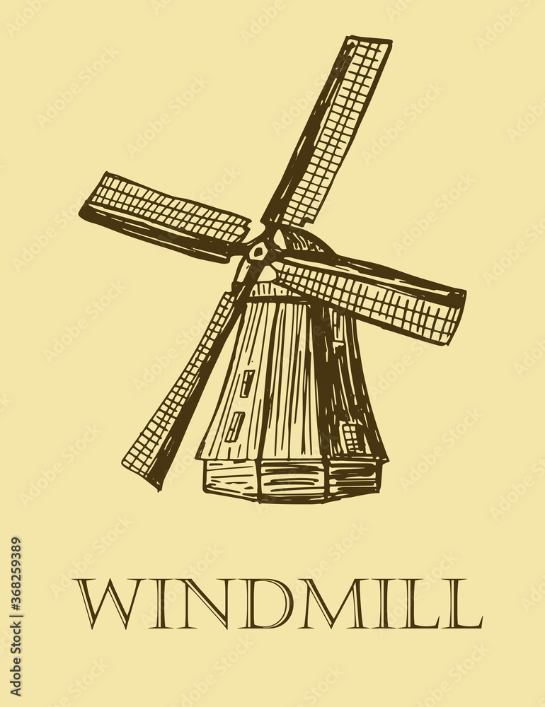 Wind mill, windmill hand drawn sketch vector engraved illustration. Old ...