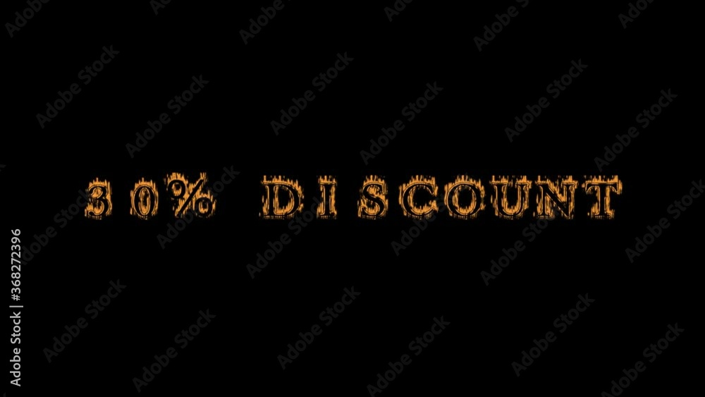 30% discount fire text effect black background. animated text effect ...